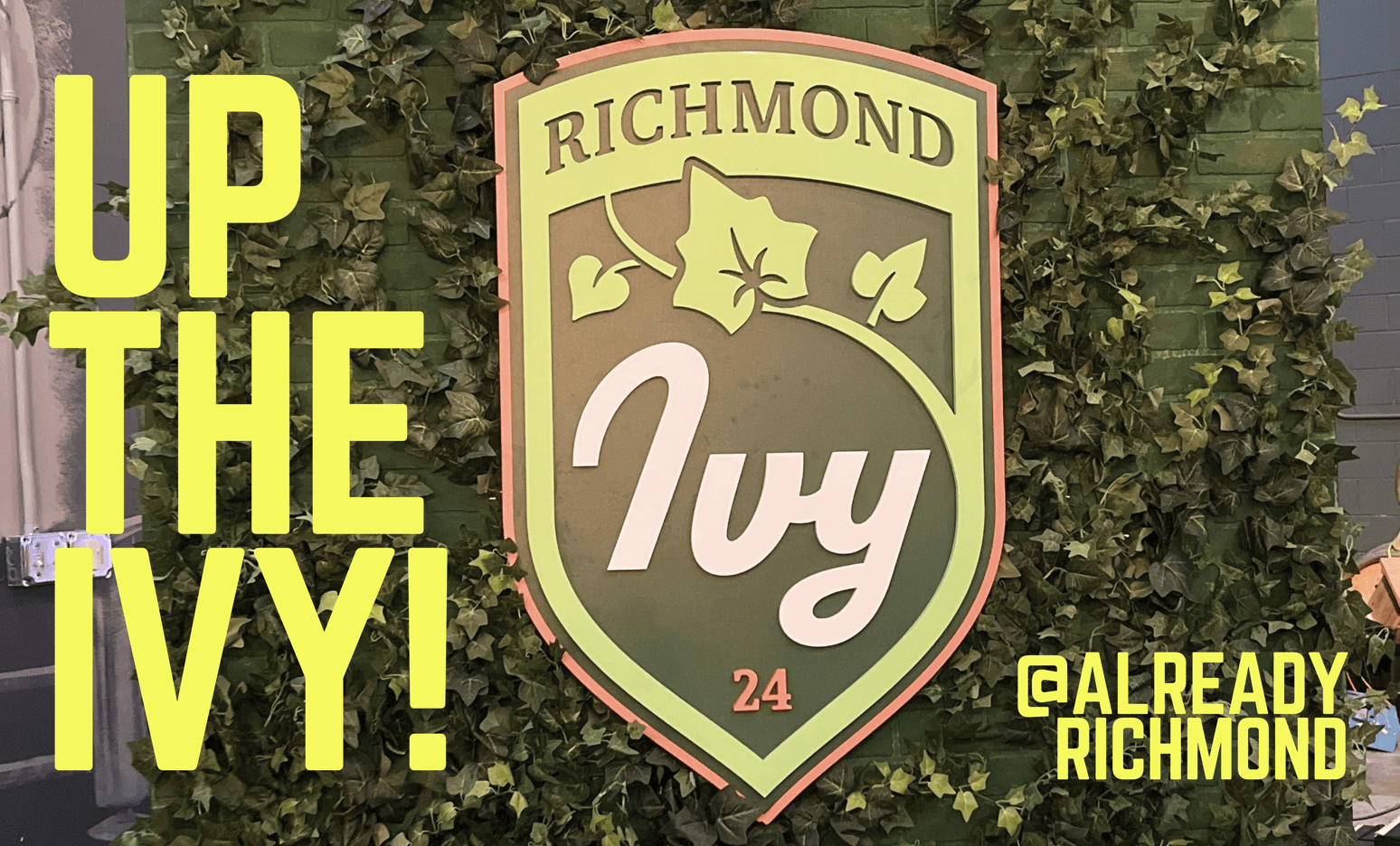 FINALLY! RICHMOND IVY – Already Richmond